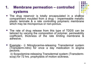 Compositon and Formulation of Transdermal drug delivery system | PPT