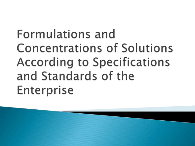 Formulations and Concentrations of Solutions According to ...