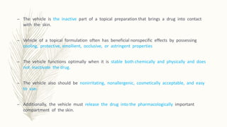 FORMULATIONS IN DERMATOLOGY.pptx