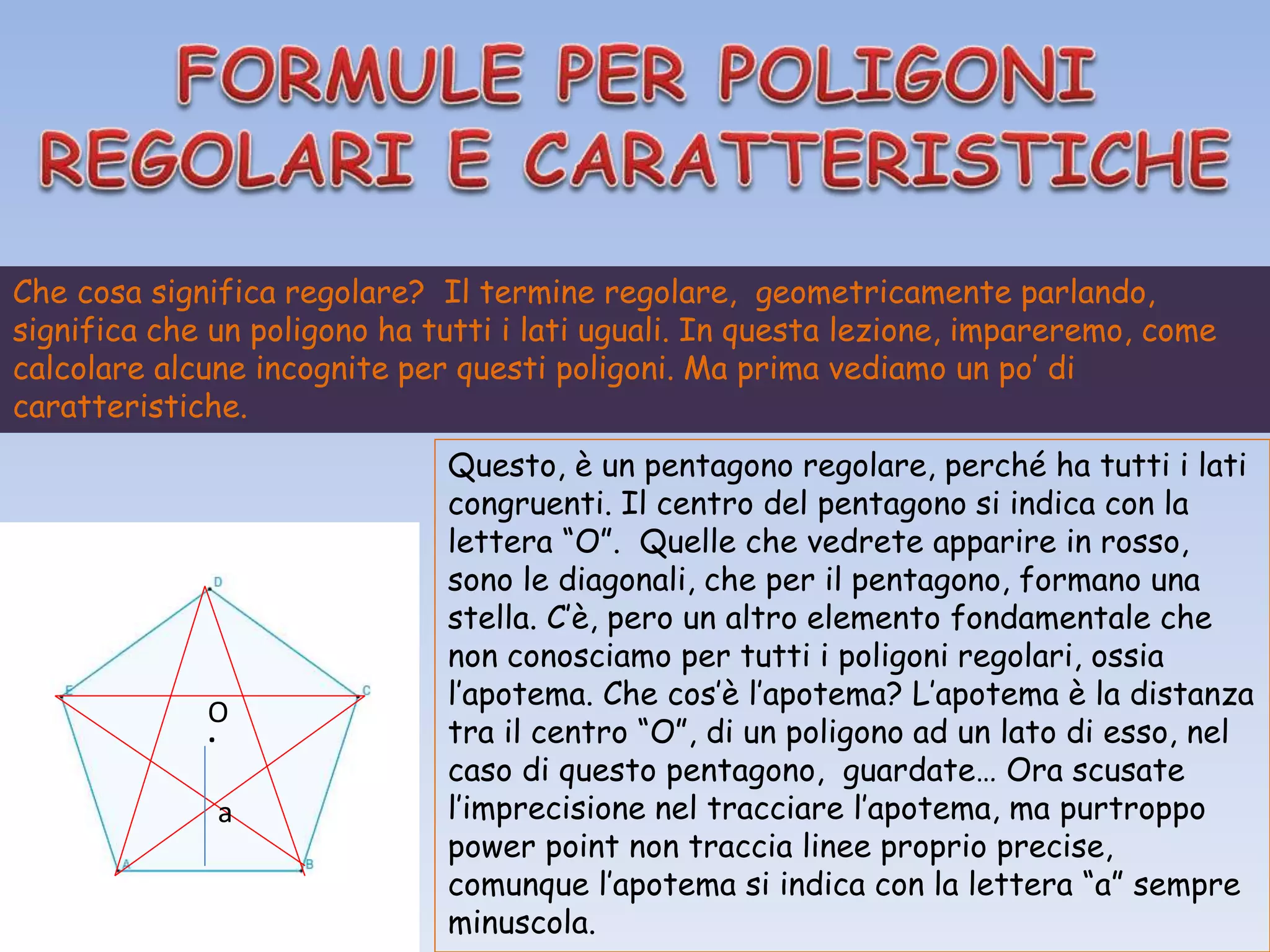 Formule per poligoni regolari e caratteristiche | PPT
