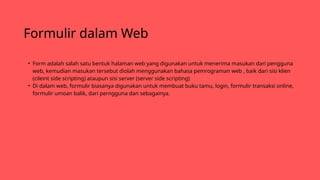 Materi Membuat Formulir dengan HTML.pptx