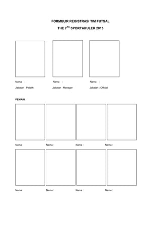 Formulir registrasi tim futsal | DOCX