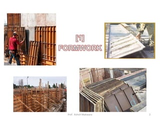 Form work_Advanced Construction Technology (Semester-6), Civil ...