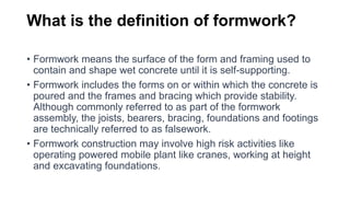 Basic formwork system and stripping and dropping | PPTX