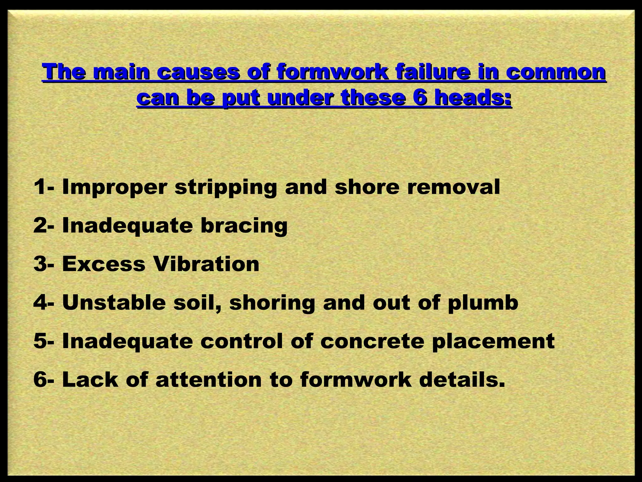 Formwork failures and remedial measures | PPT