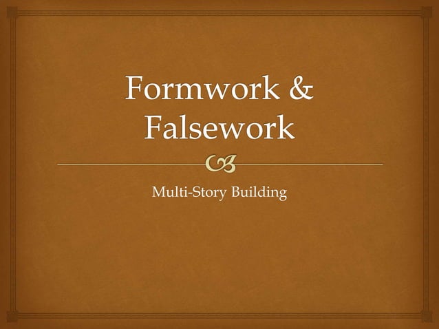 Formwork & falsework | PPTX