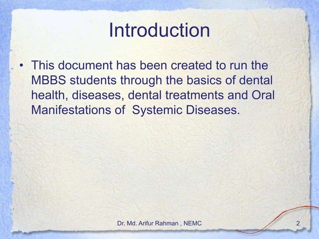 Basics of Dentistry | PPSX | Dental Health | Diseases and Conditions