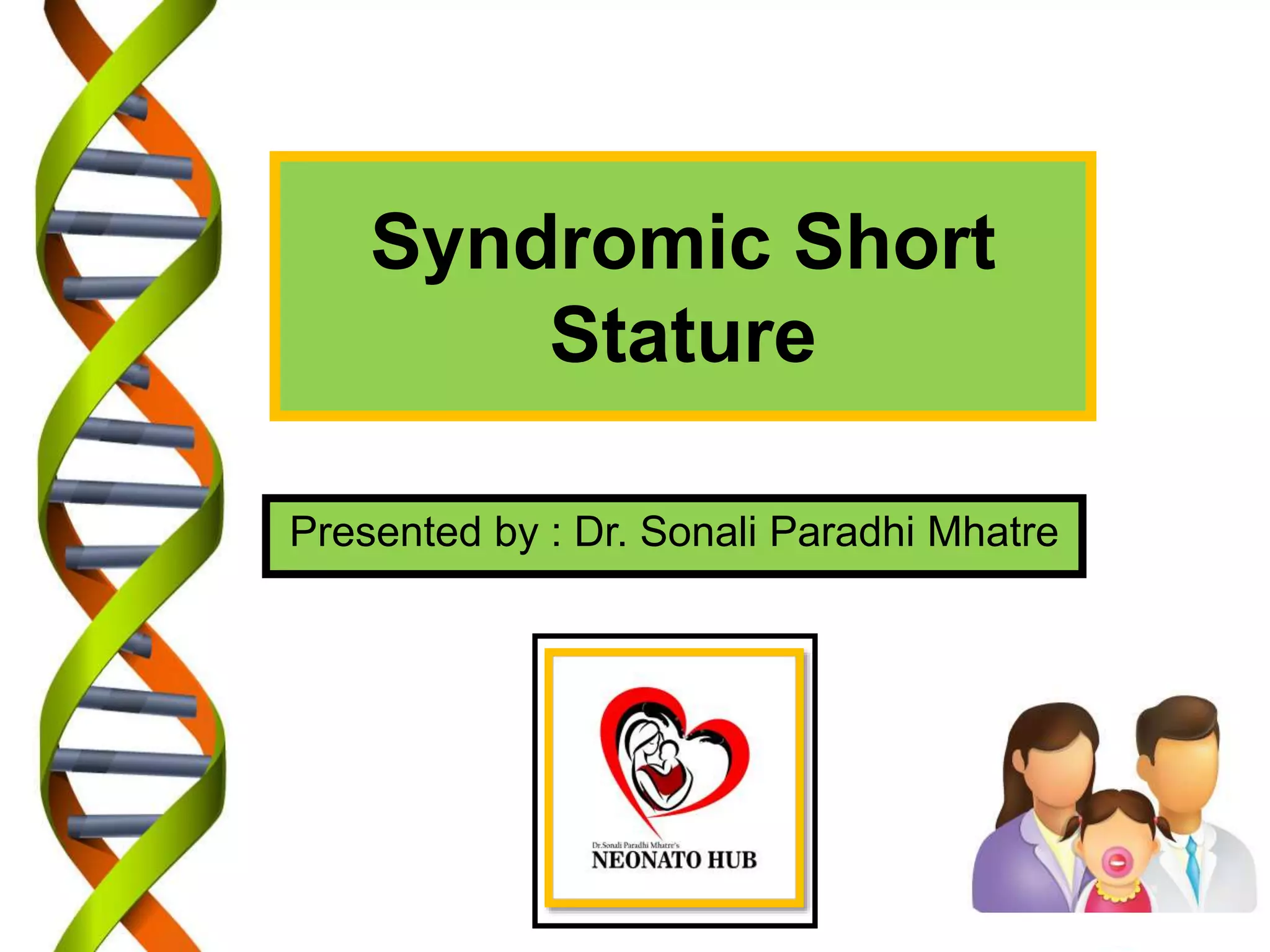 Syndromic short stature (Part 1/2) | PPT