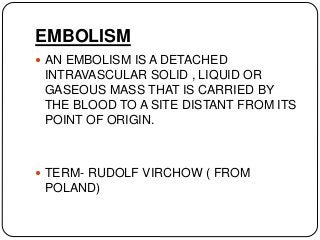 Forensic medicine and embolism | PPT