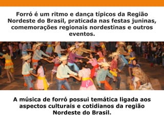 A História do Forró | PPTX