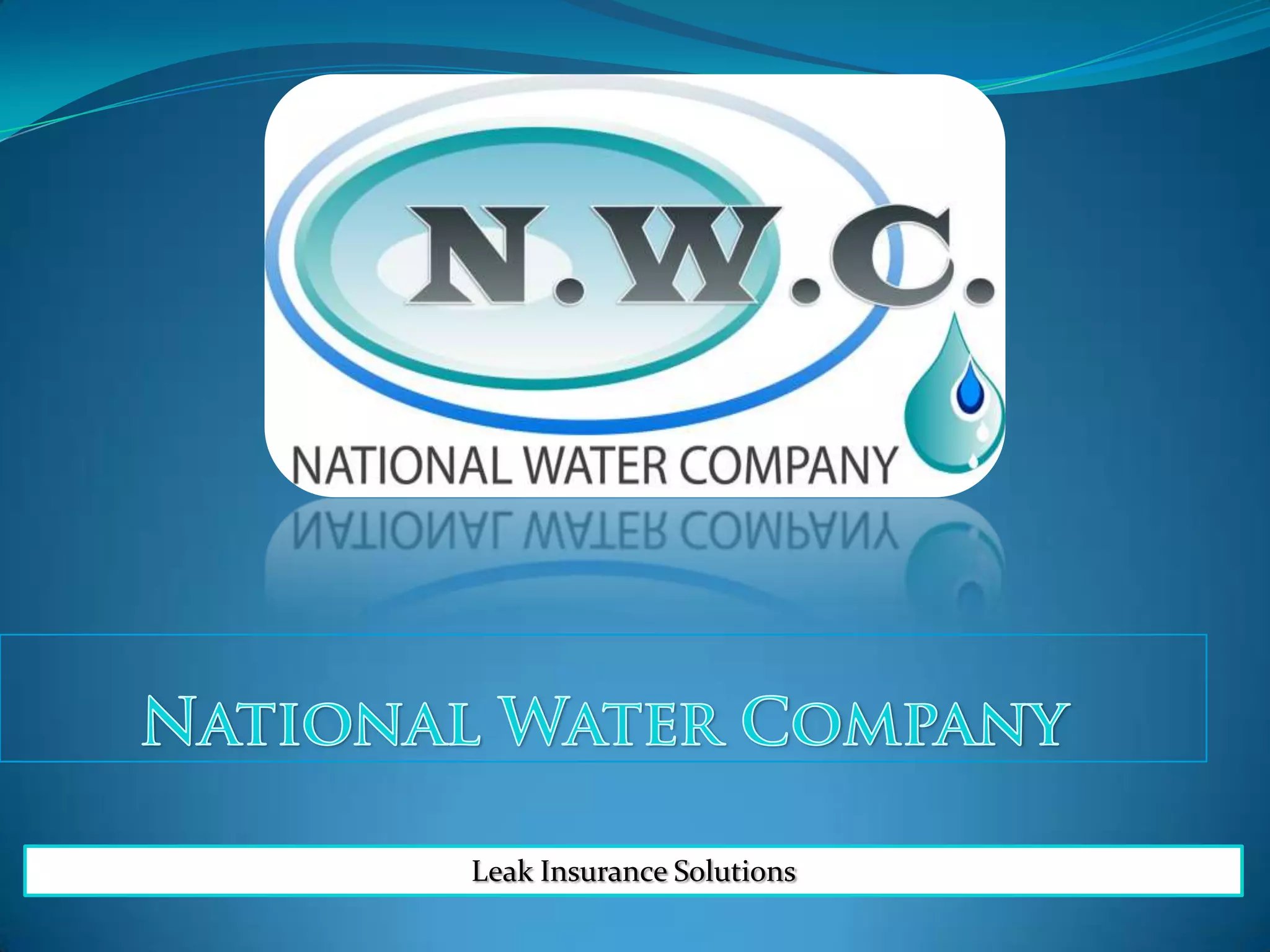 National Water Company Program Broker Presentation | PPTX