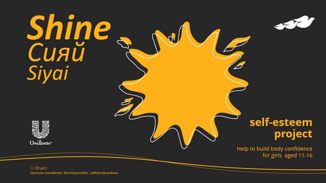 Dove Movement for Self-Esteem. Semi-Final Case Study. Future Leader's ...