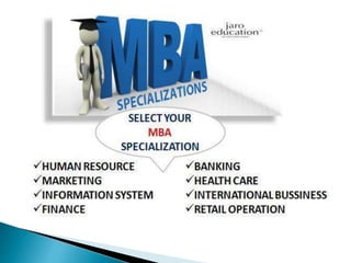 MADE YOUR CAREER PATHWAY THROUGH VARIOUS MBA SPECIALISATION | PPT