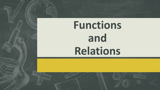 Functions and Relations | PPT