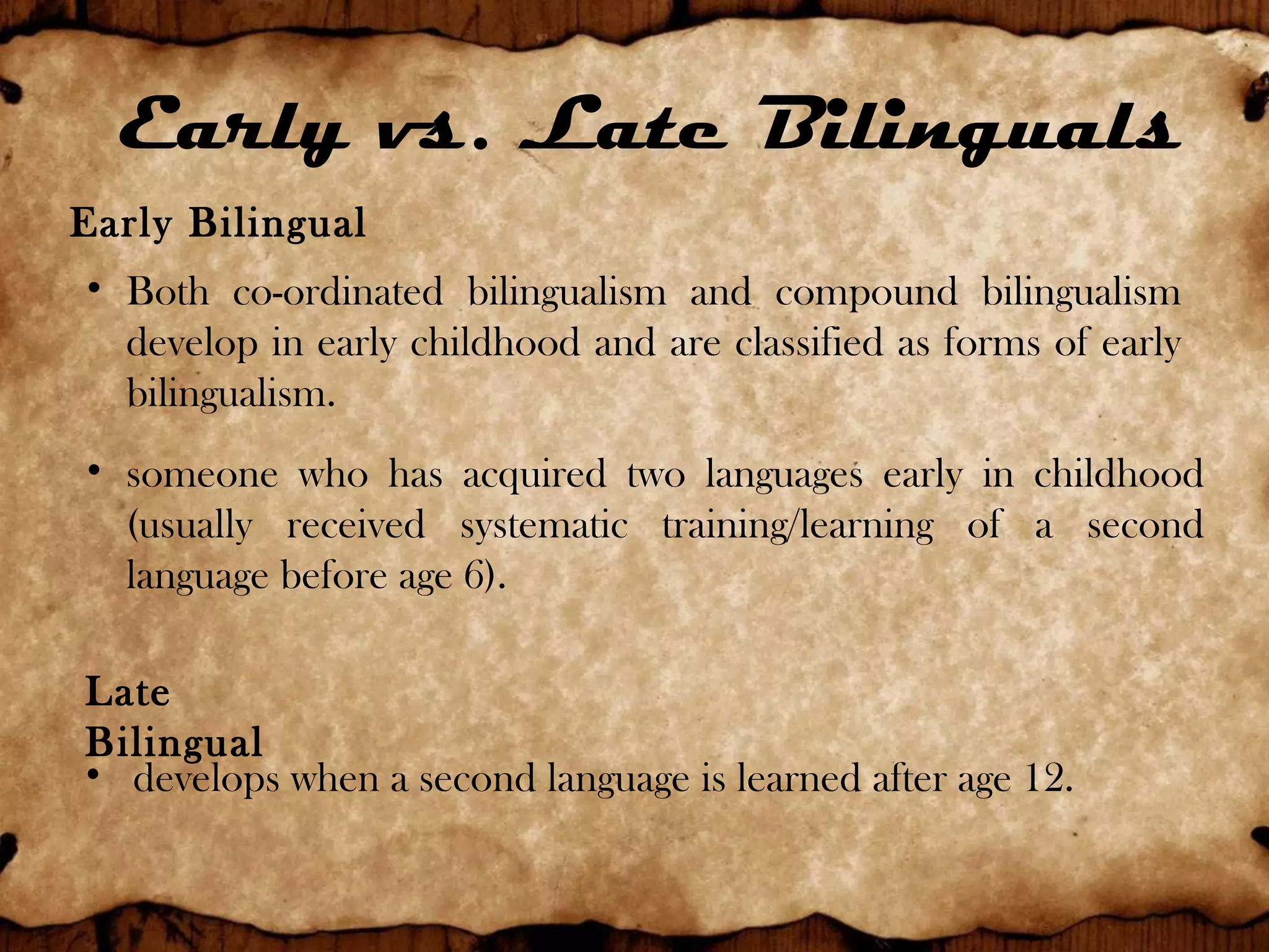 Bilinguals and Bilingualism | PPT