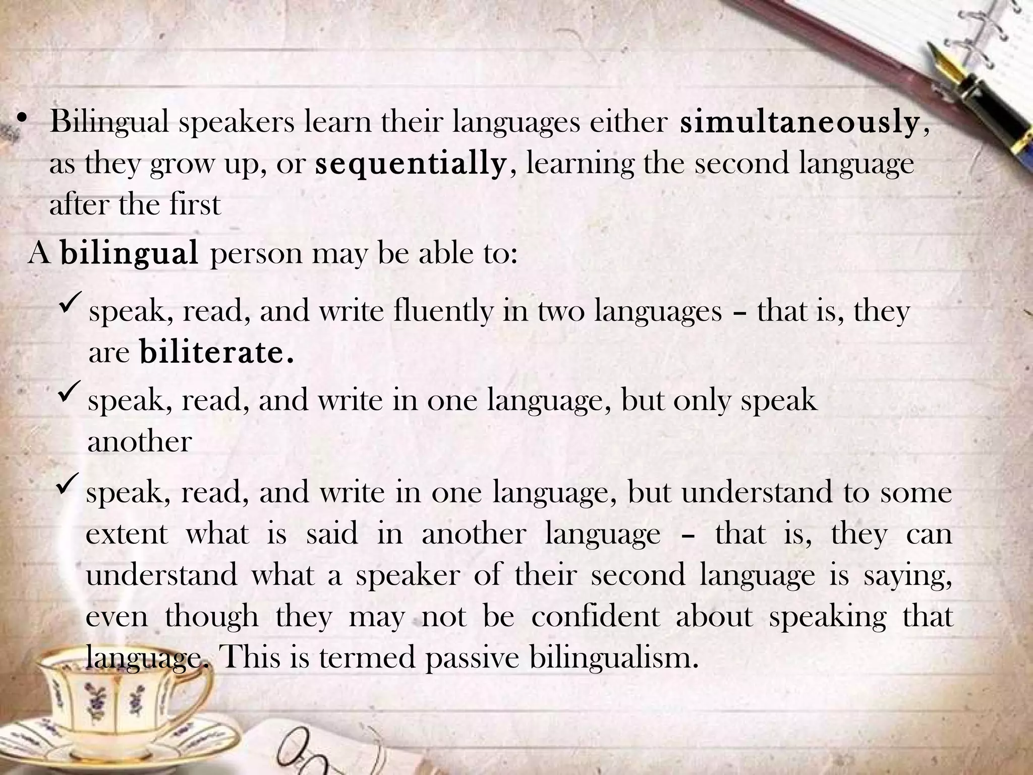 Bilinguals and Bilingualism | PPT