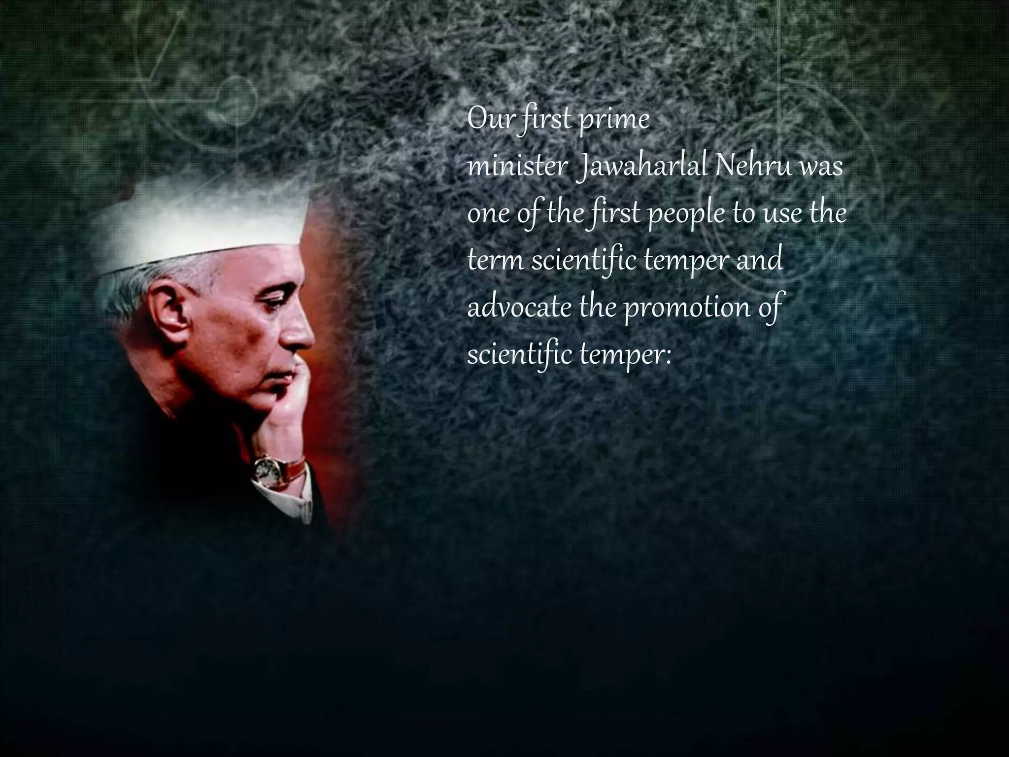 Forstering scientific temper | PPTX | Science