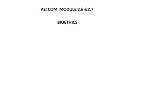 FOR STUDENT Aetcom MBBS CBME ETHICS AND | PPTX