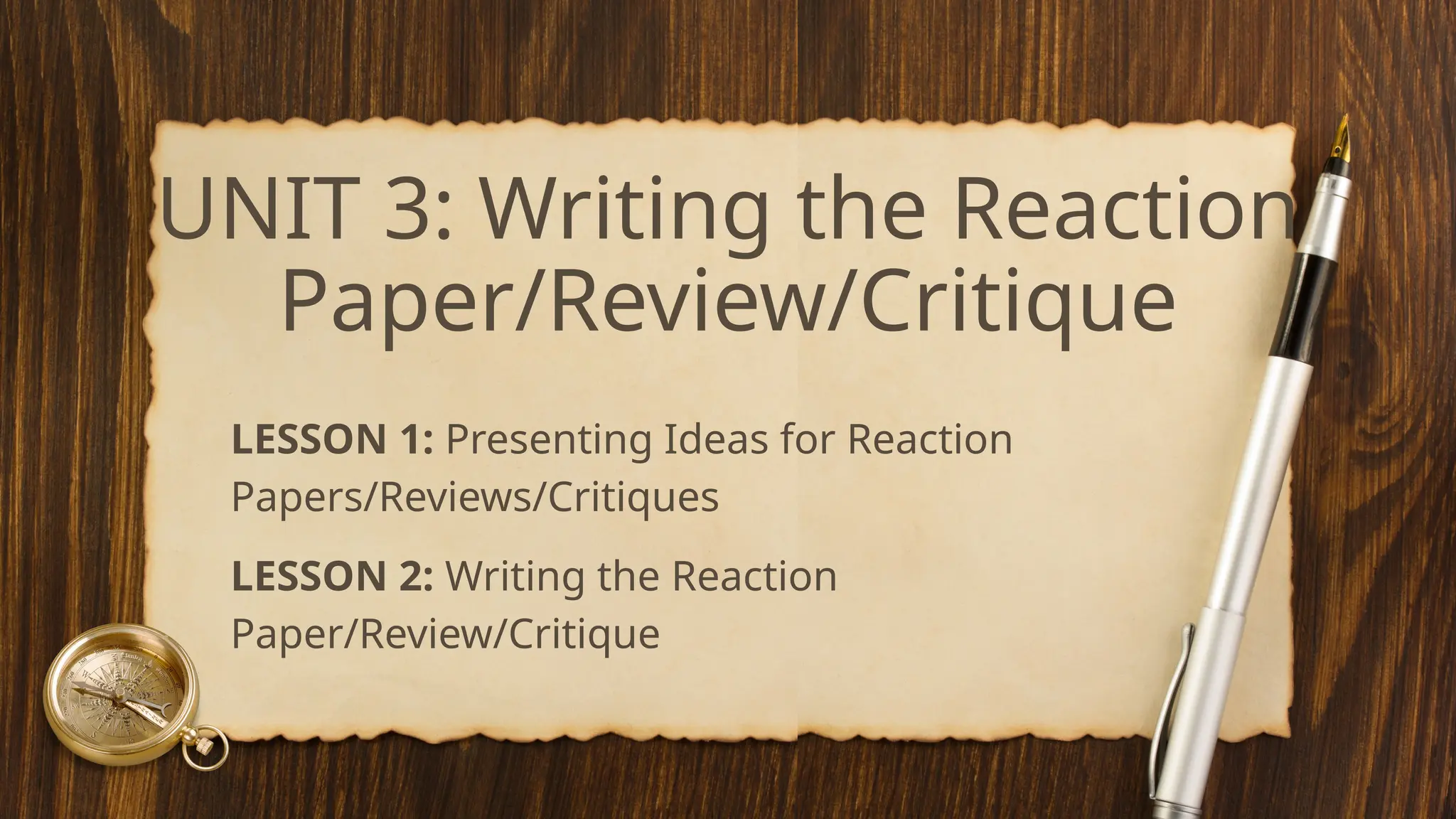 For Students-EAPP-UNIT 3 Writing the Reaction Paper, Review, Critique.pptx