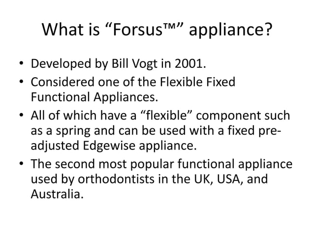 Forsus | PPTX | Dental Health | Diseases and Conditions