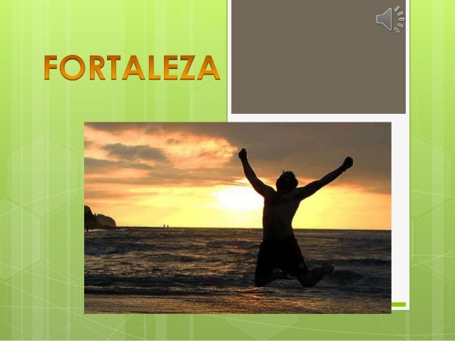 Valor fortaleza - Imagui