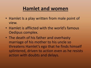 Feminist approach and the female characters in the play Hamlet | PPT