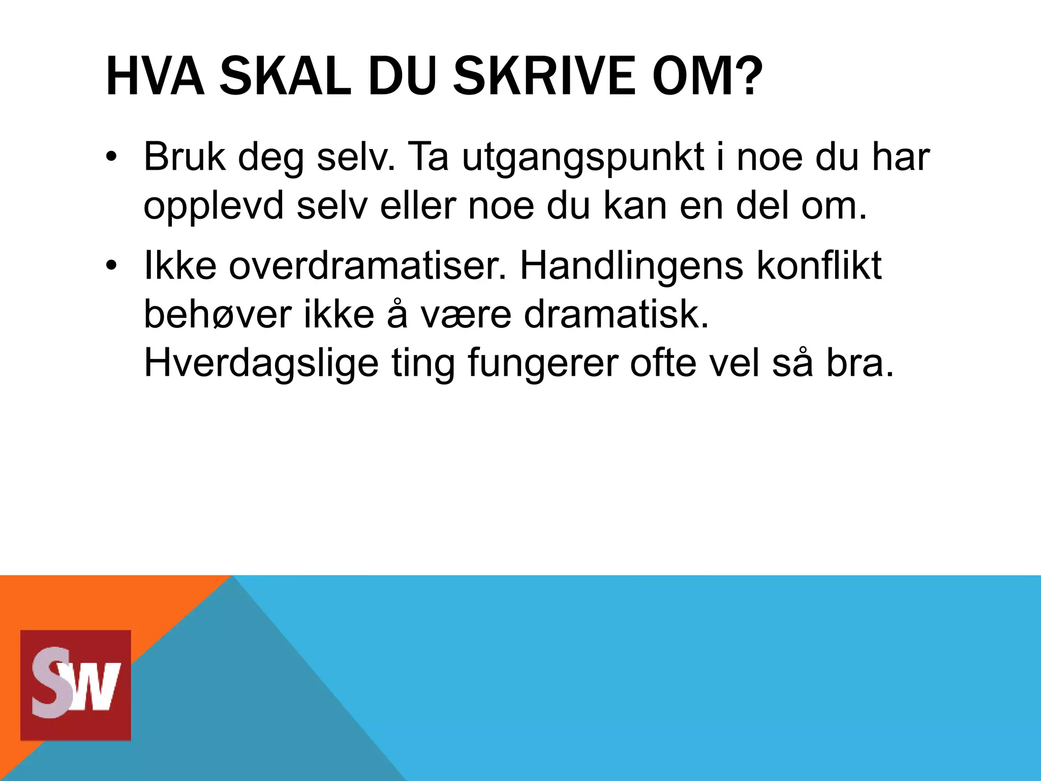 Fortelling - Tips og råd for skriving | PPTX
