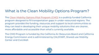 Clean Mobility Options Program by Sarah Huang | PPT