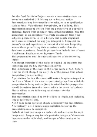 For the final Portfolio Project, create a presentation about an even.docx