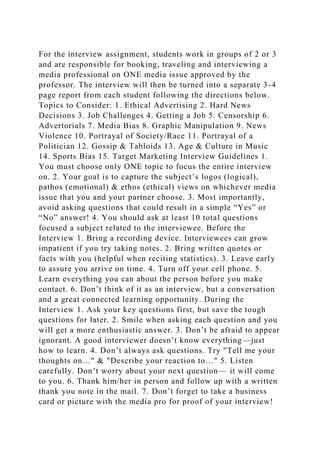 For the interview assignment, students work in groups of 2 or 3 and .docx