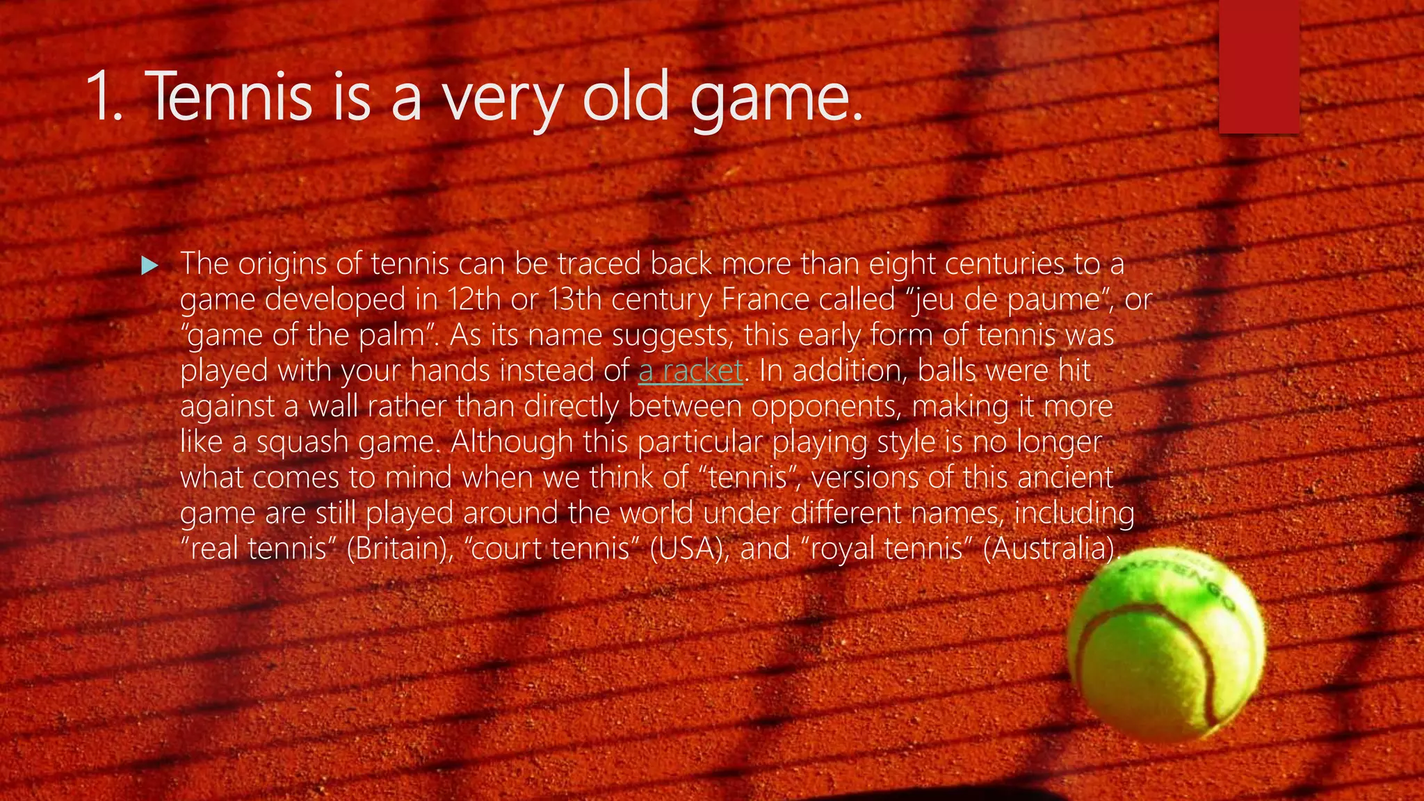 For the Love of the Game — 9 Fun Facts about Tennis | PPTX