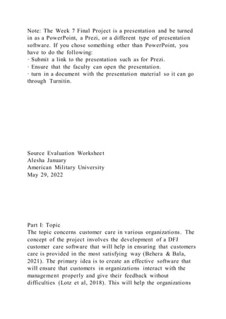 For the week 7 Final Project you will create a presentation (CO8) | DOCX