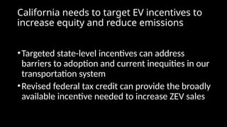 EV Incentives in California by David Reichmuth | PPTX