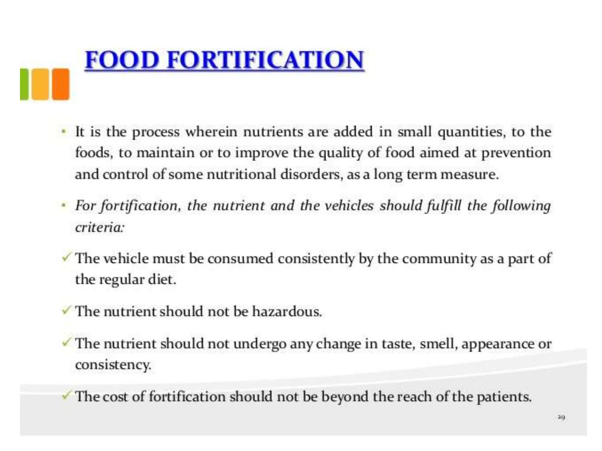 food fortification, process, purpose, advantages and limitationss | PPTX