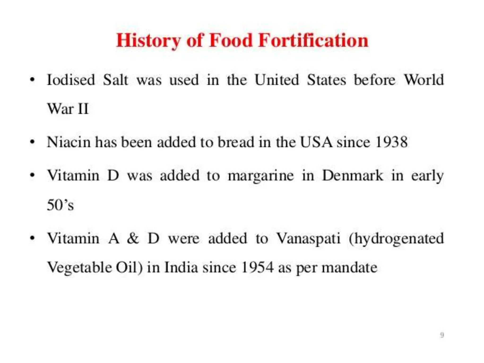 food fortification, process, purpose, advantages and limitationss | PPTX