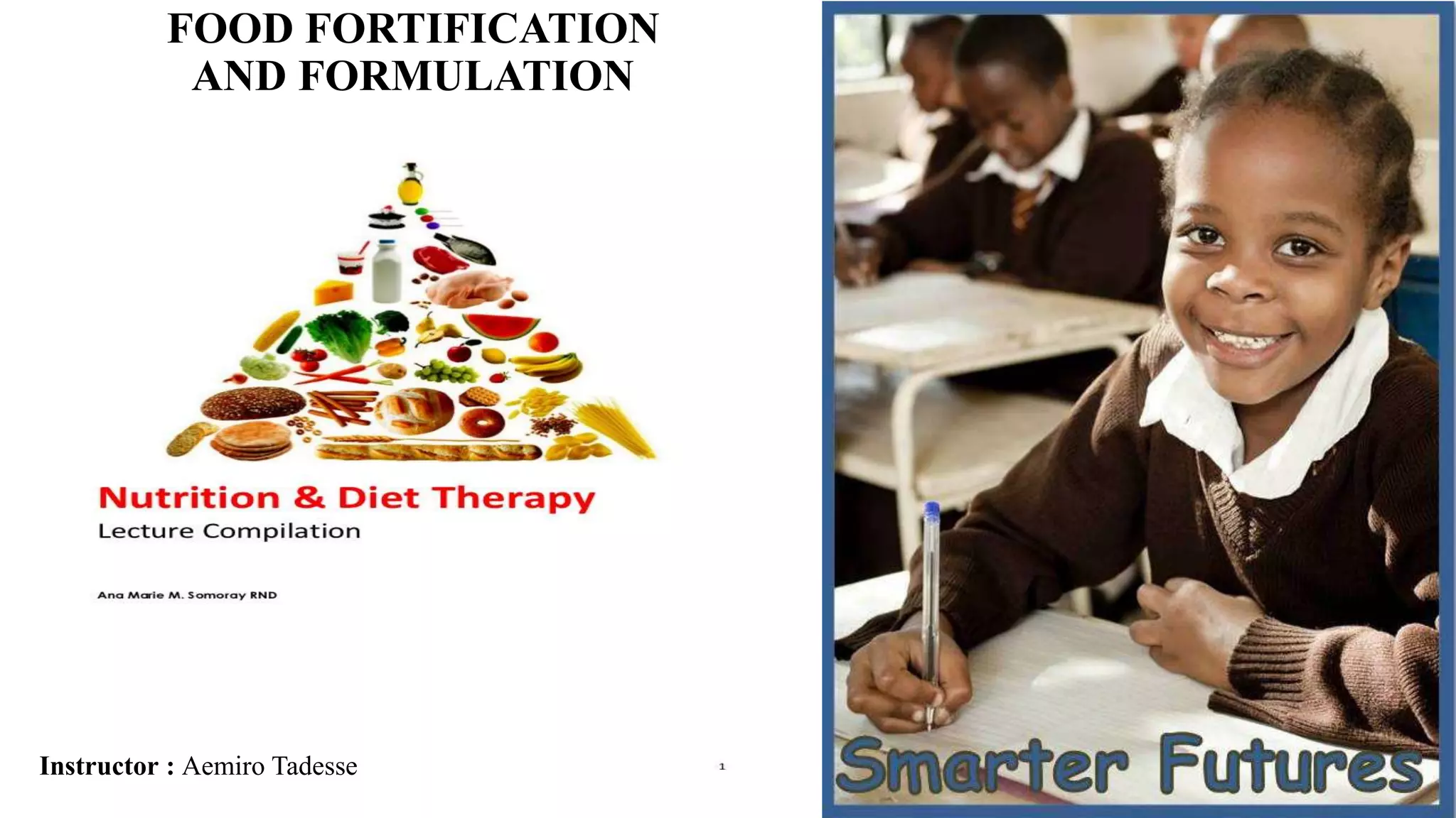 Fortification and formulation | PPT
