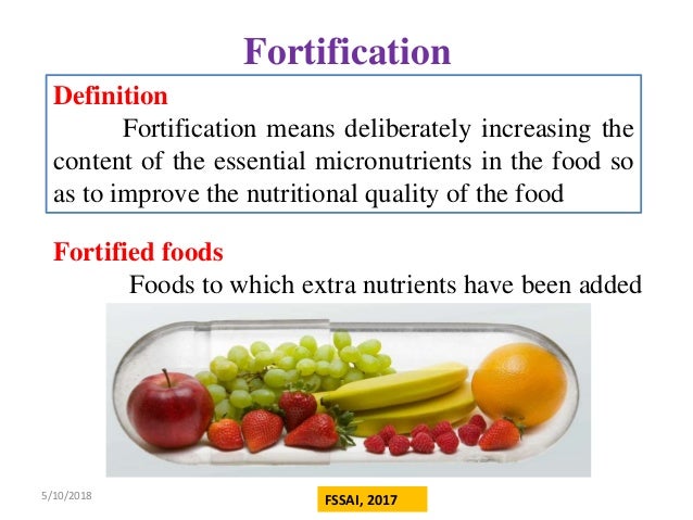 Fortification a step towards functional foods.