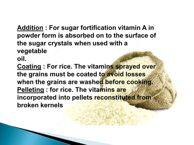 Fortification of food | PPTX | Agriculture | Industries