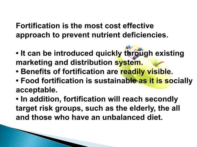 Fortification of food | PPTX | Agriculture | Industries