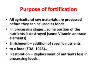 Fortification of food for value | PPTX