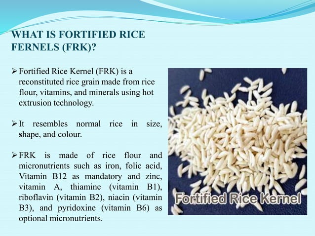 Fortification of Rice - Final.pptx | Agriculture | Industries