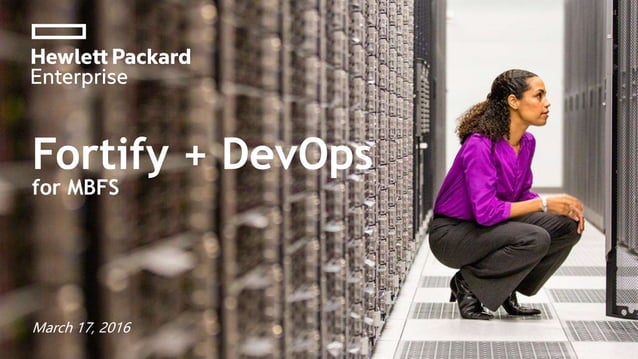 Fortify dev ops (002) | PPTX | Operating Systems | Computer Software and Applications