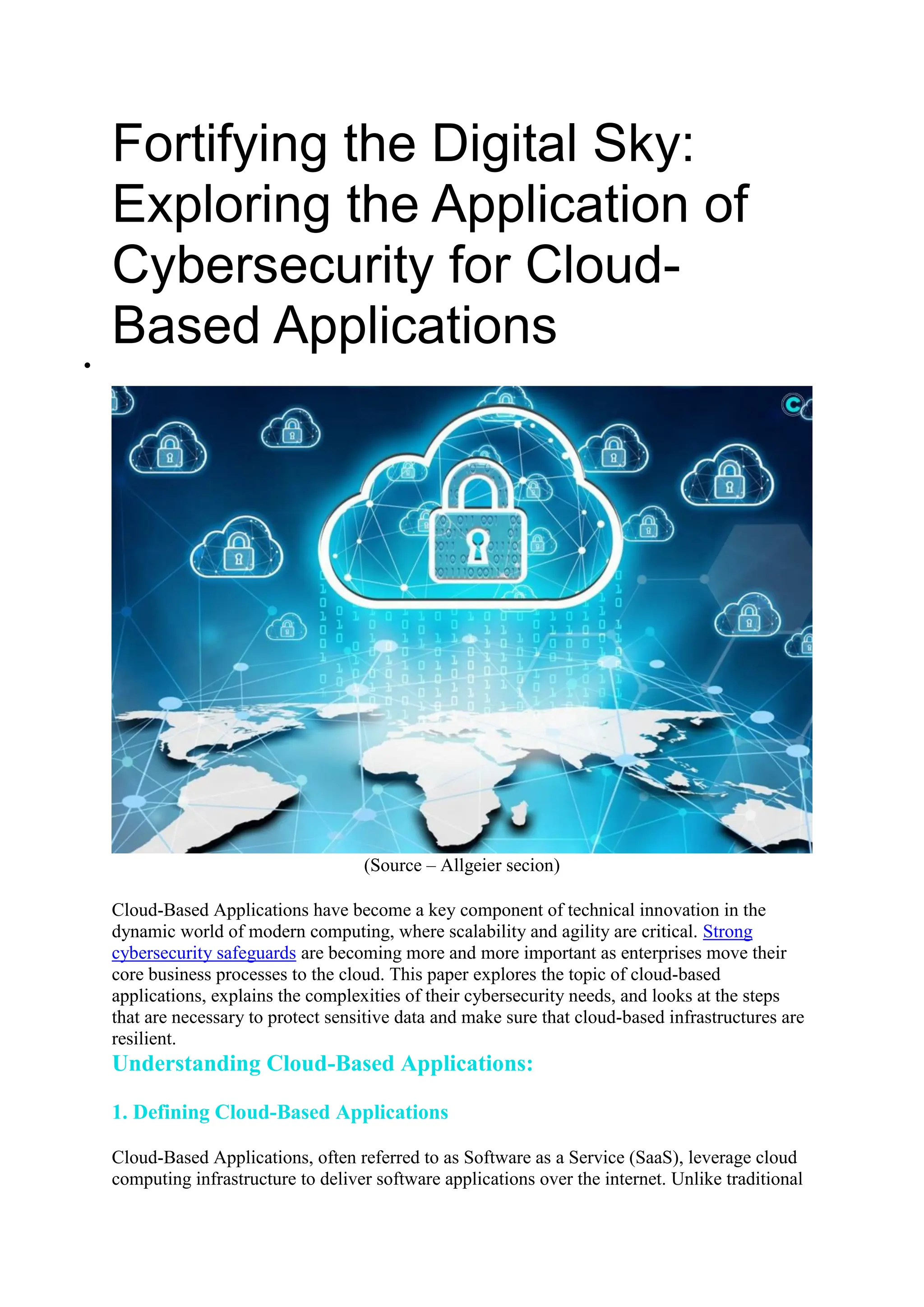 Fortifying the Digital Sky: Exploring the Application of Cybersecurity for Cloud-Based ...