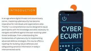 Fortify Mastering Cybersecurity for Today's Threat Landscape.pptx