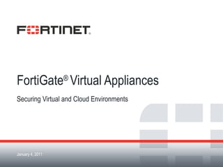 Forti Gate Virtual Appliances Sales 201010 | PPT