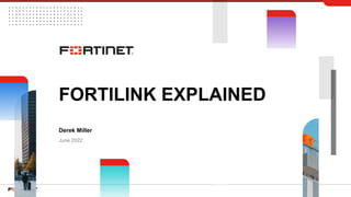 Fortinet Forti Link Explained March 2022 | PDF