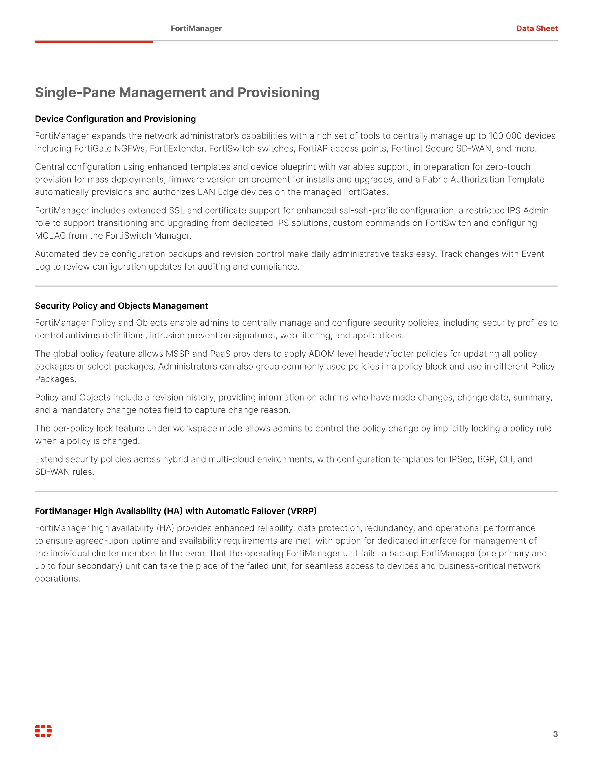 FortiManager is a network and security management tool that helps you ...