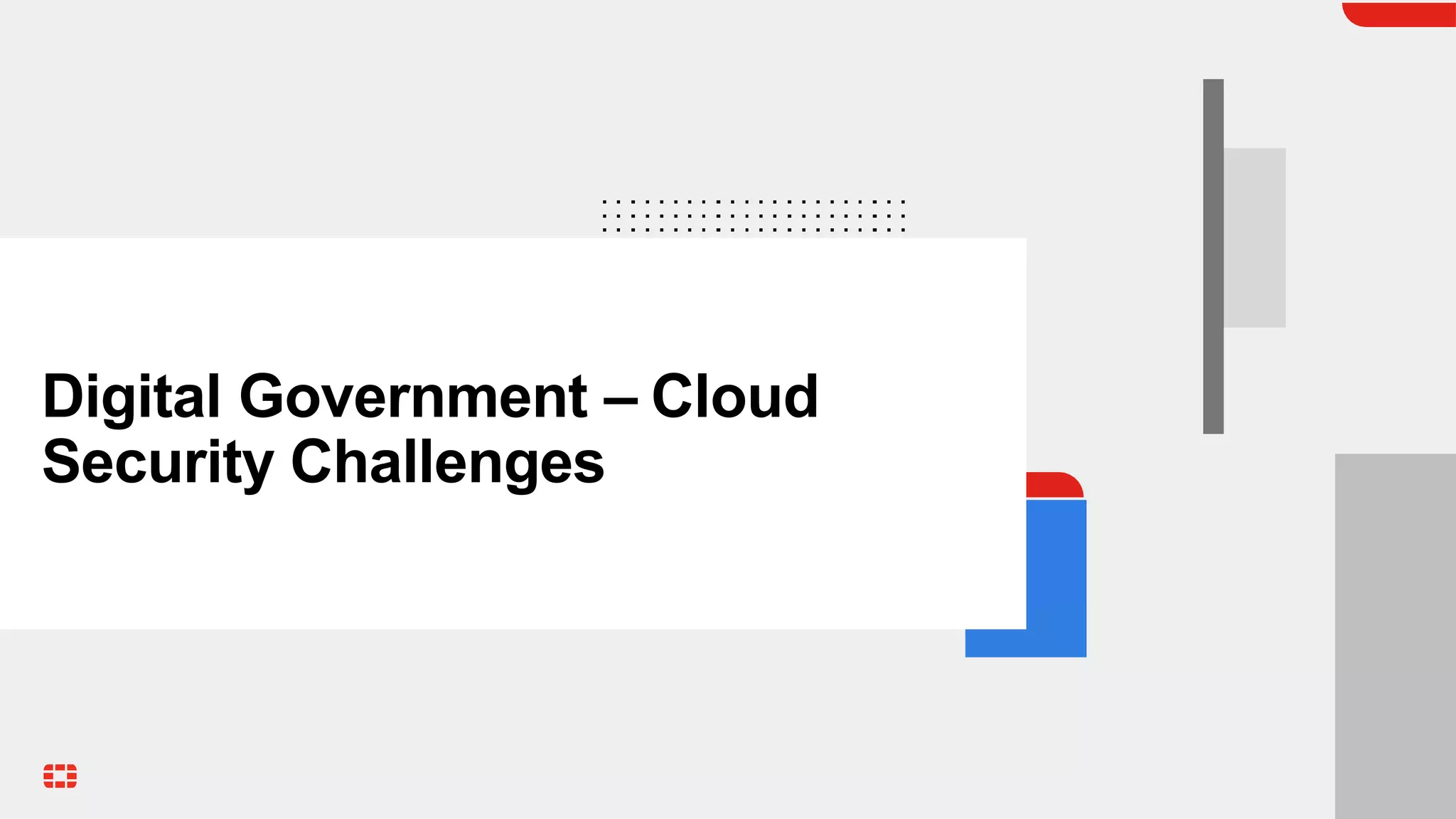 Fortinet - Digital Government Cloud Security 2.pptx
