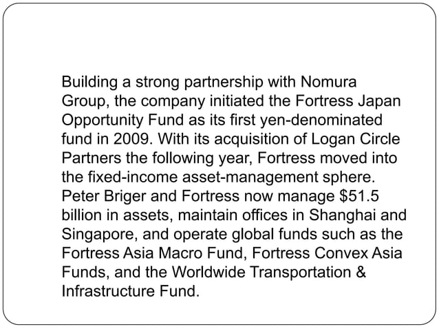 Fortress investment group’s history of success | PPTX
