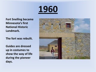 Fort snelling - A Summary for Kids | PPTX